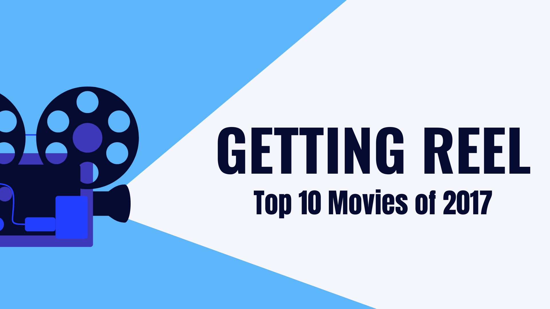 Getting Reel | Top 10 movies of 2017 | 9news.com