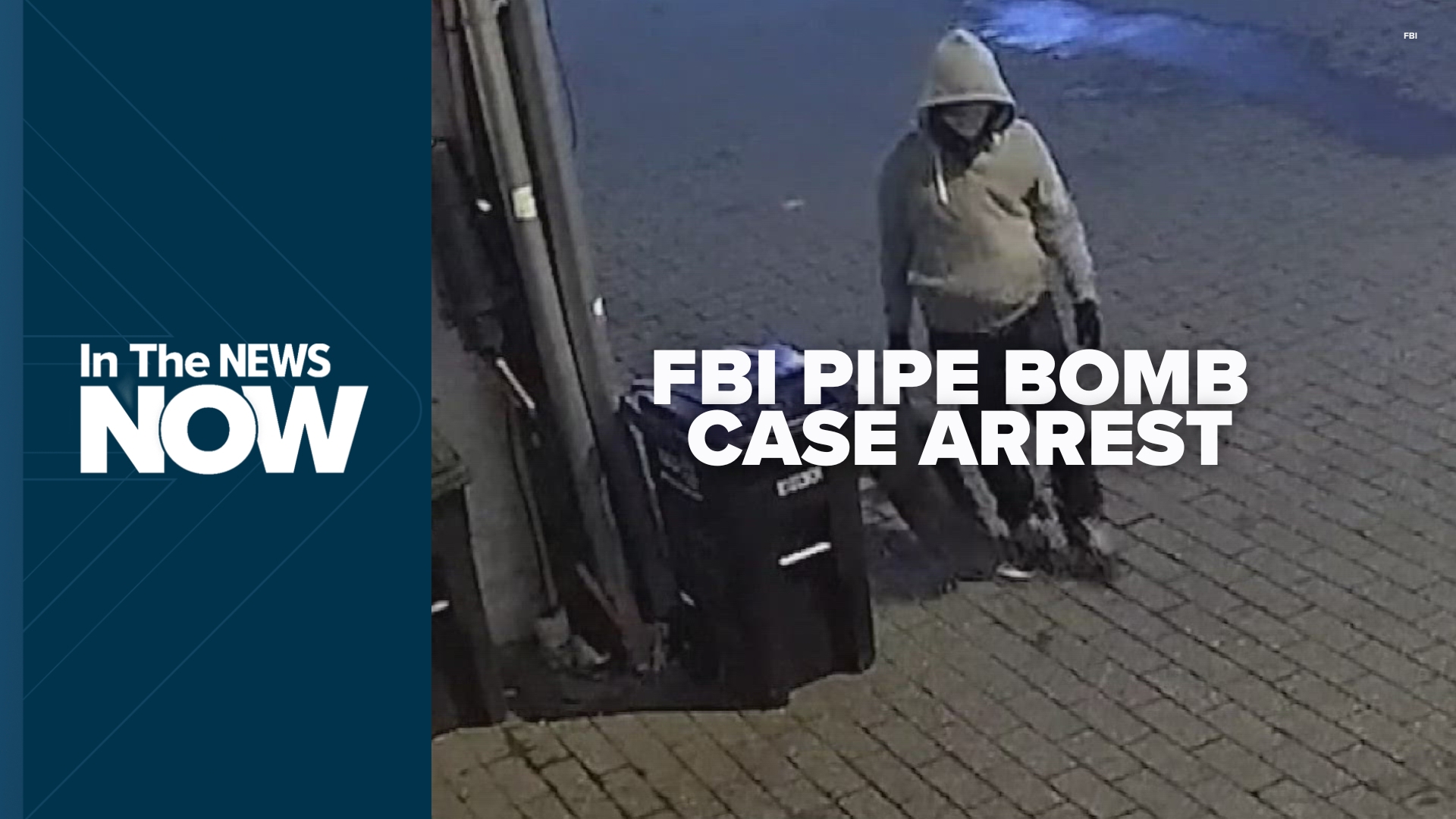 FBI arrests suspect in DC pipe bomb case | In The News Now | 9news.com