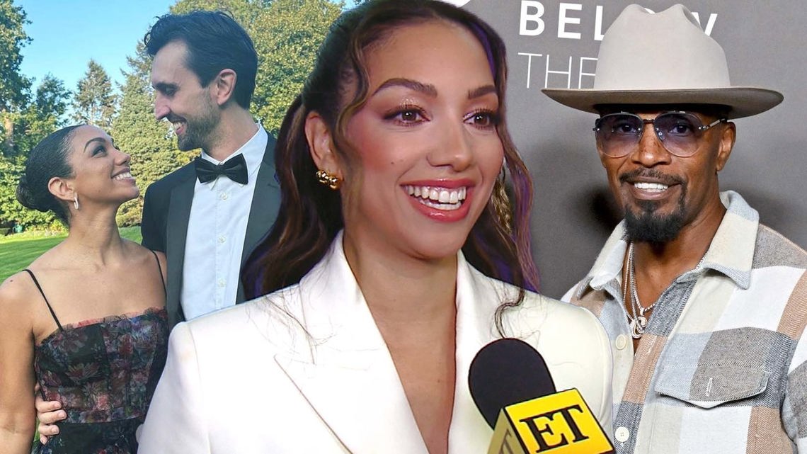 Corinne Foxx Gives Update on Dad Jamie and Shares How Her Fiancé Got ...