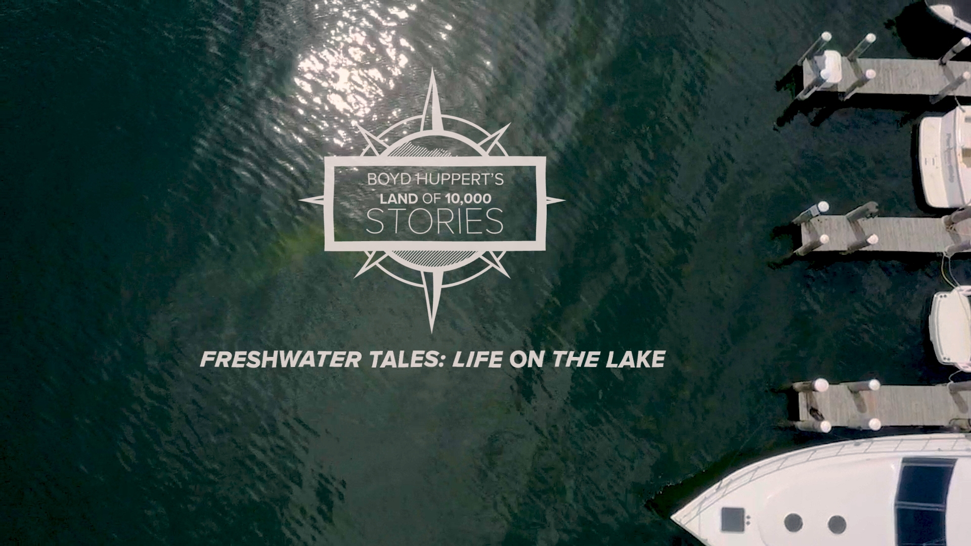 Land of 10,000 Stories | Freshwater Tales: Life on the Lake | 9news.com