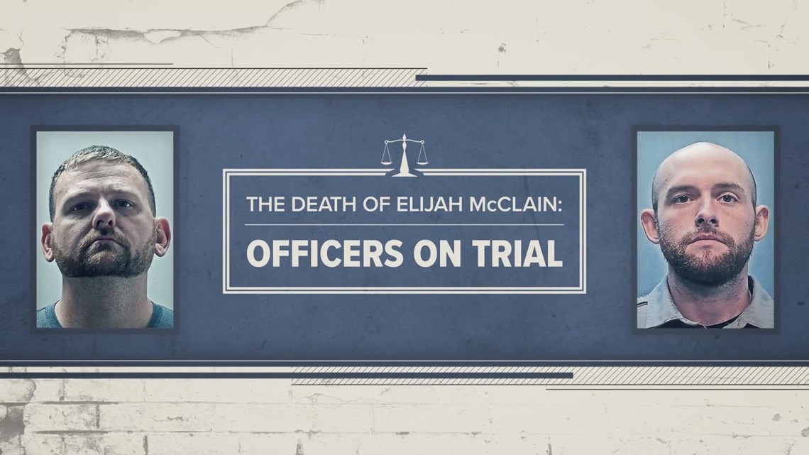 Death of Elijah McClain: Verdict for 2 Aurora officers on trial | 9news.com