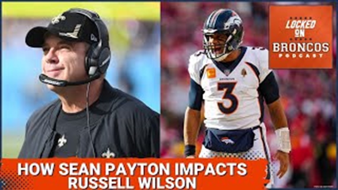 How Denver Broncos hire of Sean Payton impacts Russell Wilson, George ...