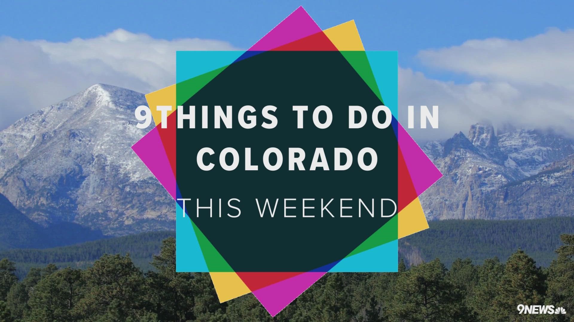 Things to do in Colorado this weekend | 9news.com