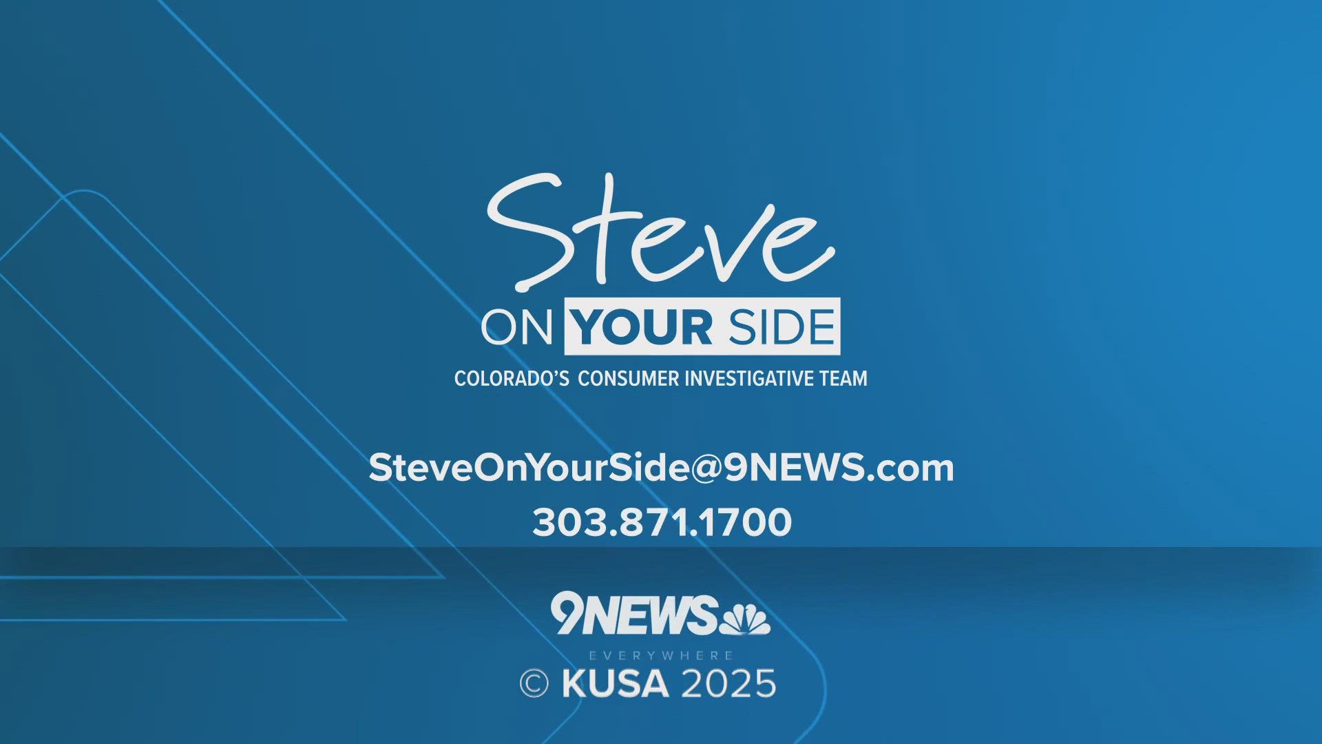 Steve on Your Side: Saving you money, making you smarter | 9news.com