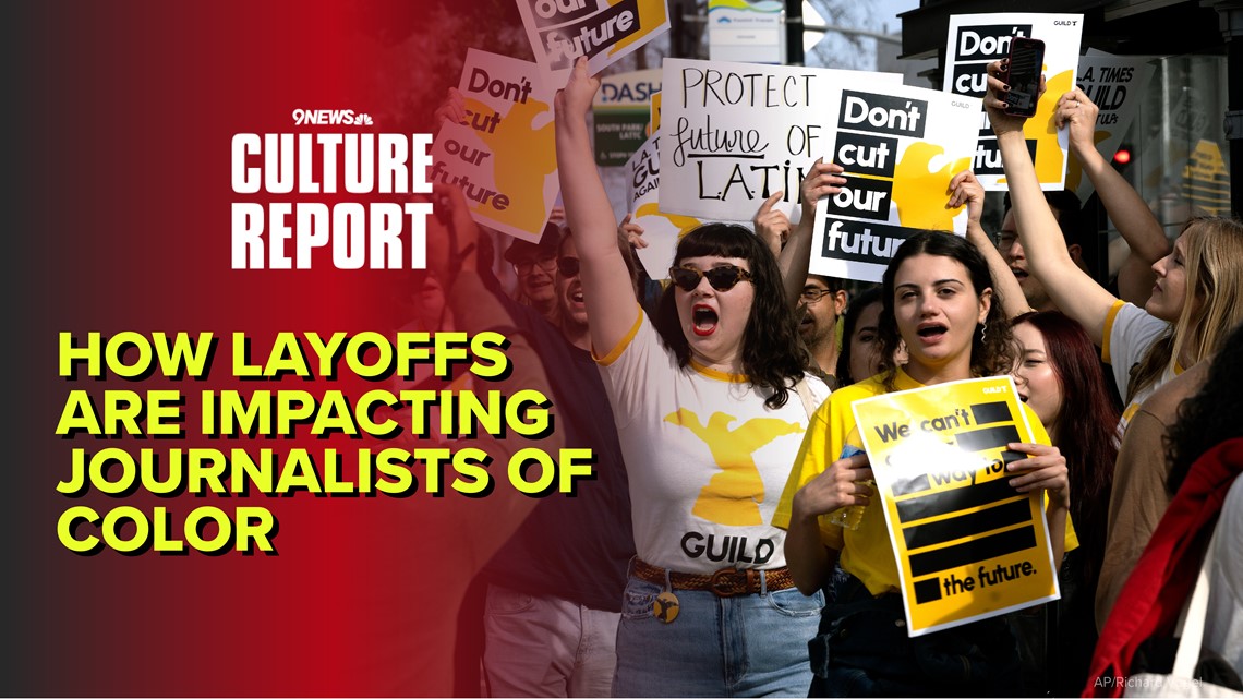 Culture Report | How Layoffs Are Impacting Journalists of Color | 9news.com