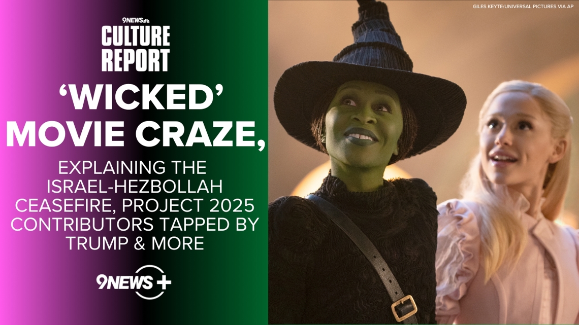 The Culture Report | 'Wicked' movie craze, explaining the Israel ...