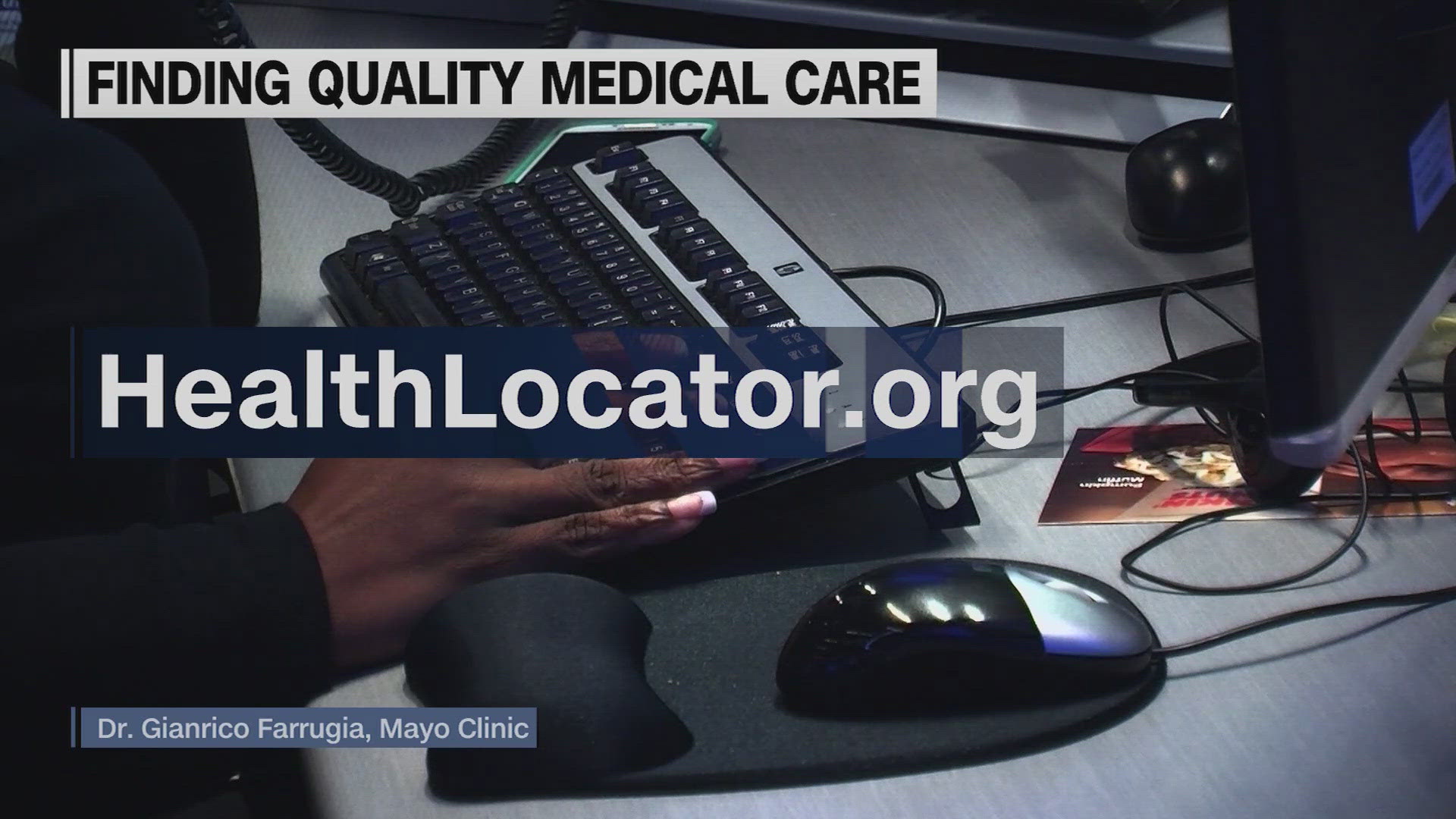 Mayo Clinic launches free 'Health Locator' website to find quality ...