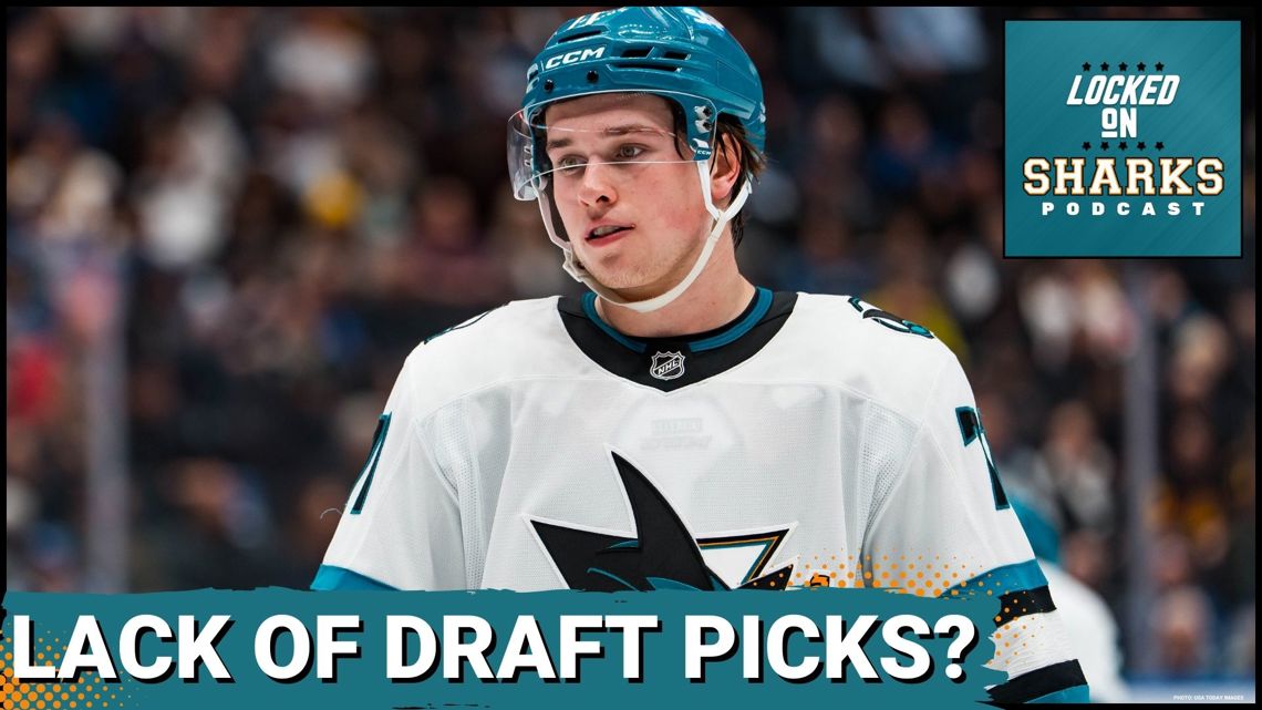 DRAFT CAPITAL: Do the San Jose Sharks Truly NEED More Picks to BUILD ...
