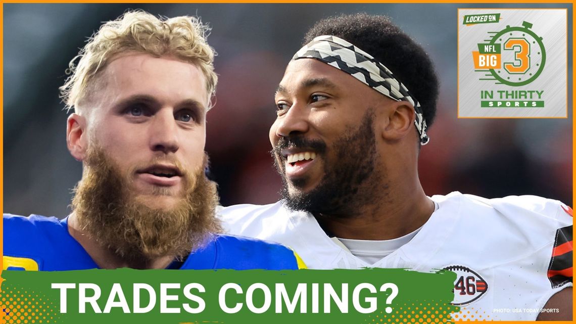 Myles Garrett and Cooper Kupp Could Be On The Move Soon | The Big 3 in ...