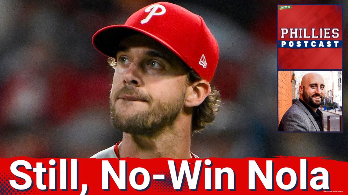 PHILLIES POSTCAST: Aaron Nola drops to 0-5 as the Philadelphia Phillies ...