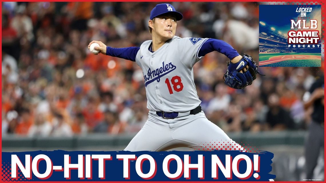 MLB GAME NIGHT: The Los Angeles Dodgers had a no-hitter with two outs ...
