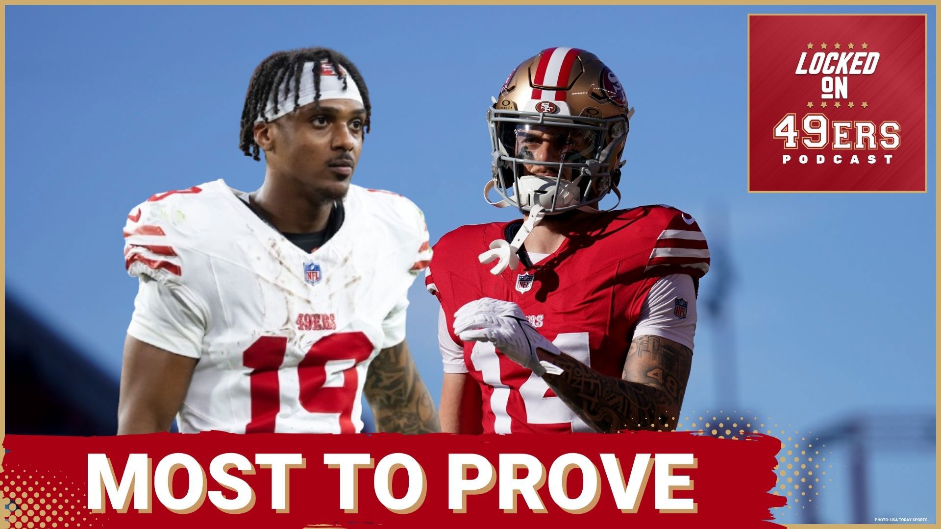 San Francisco 49ers with MOST TO PROVE in Training Camp | 9news.com