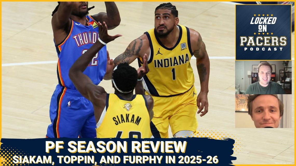 PF season review: How Pascal Siakam, Johnny Furphy, Obi Toppin made ...