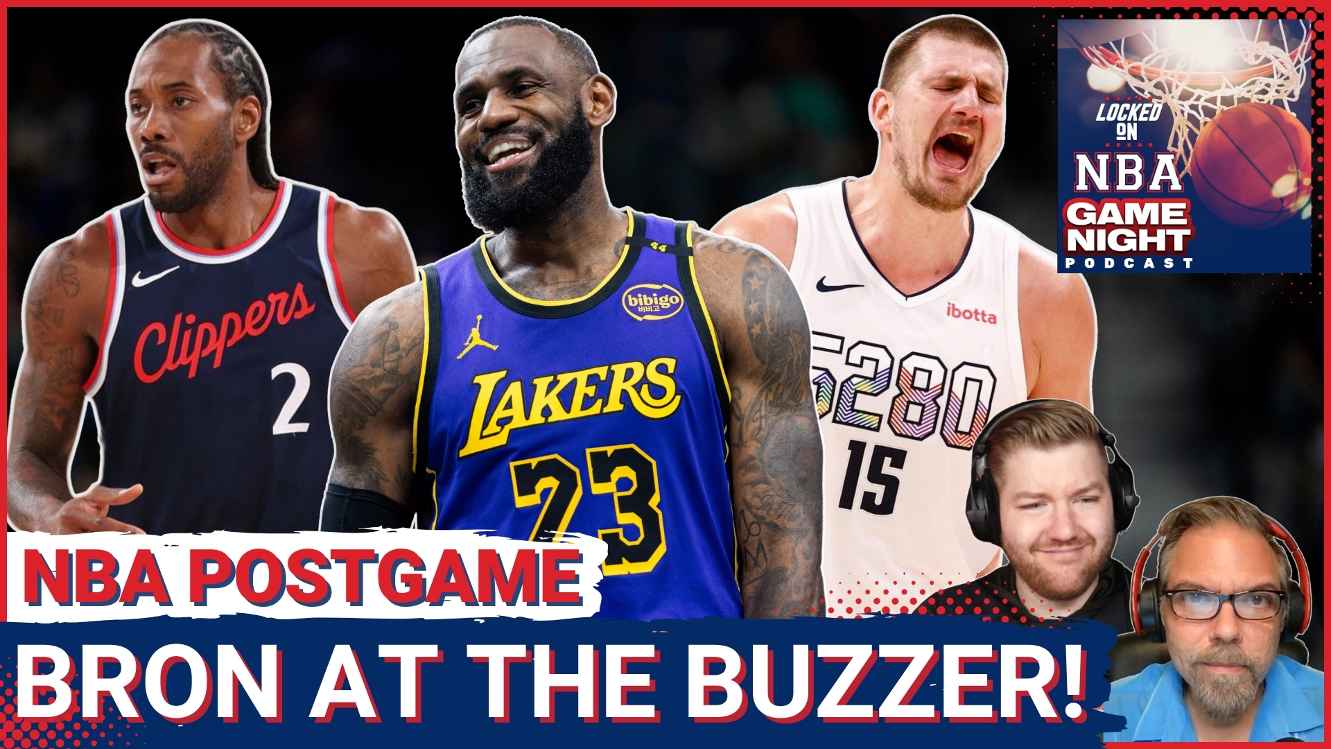 GAME NIGHT: LeBron James BUZZER BEATER Saves Lakers | Kawhi & Clippers DANGEROUS? | Nikola Jokic ...