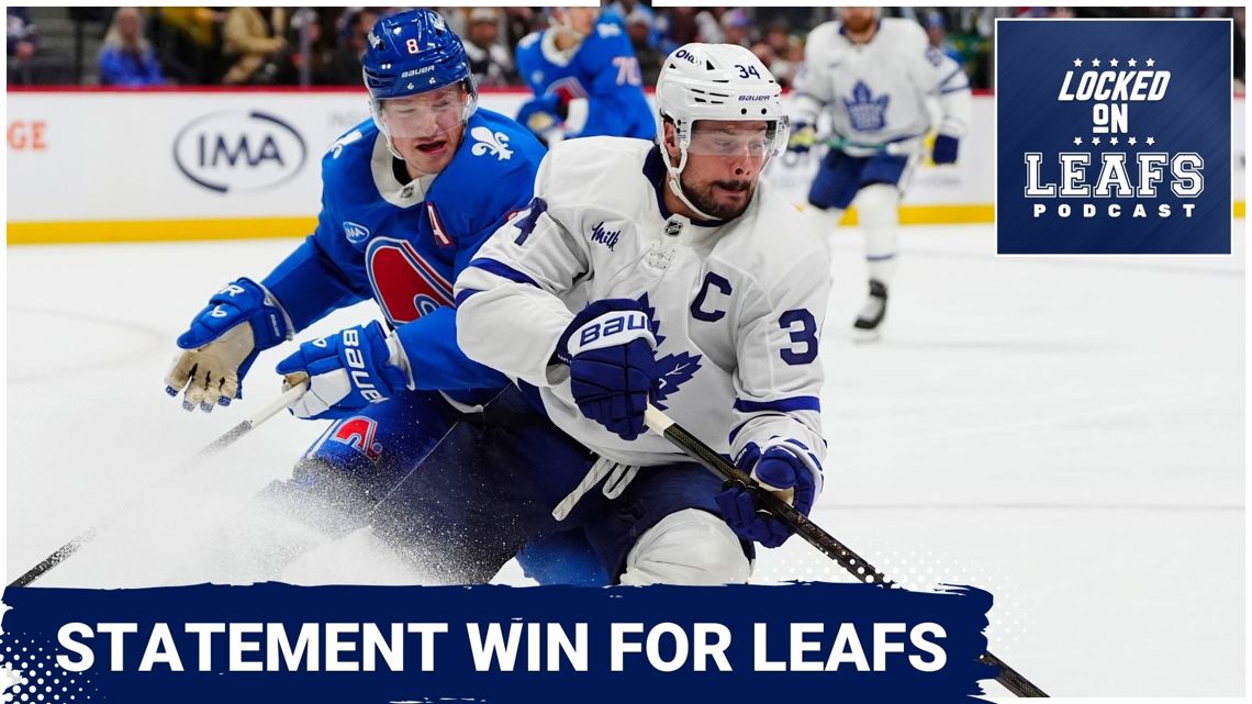 Did Toronto Maple Leafs Make Statement With Win over Colorado Avalanche ...