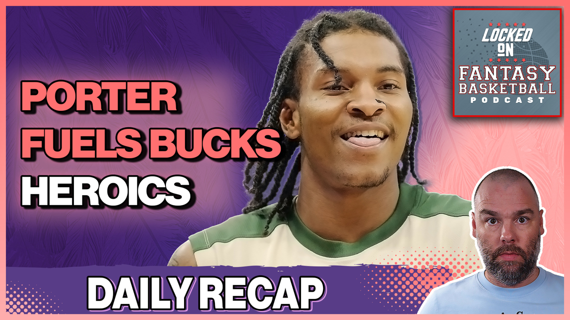 Bucks Stunning Comeback Fueled By Kevin Porter Jr | Fantasy Basketball ...