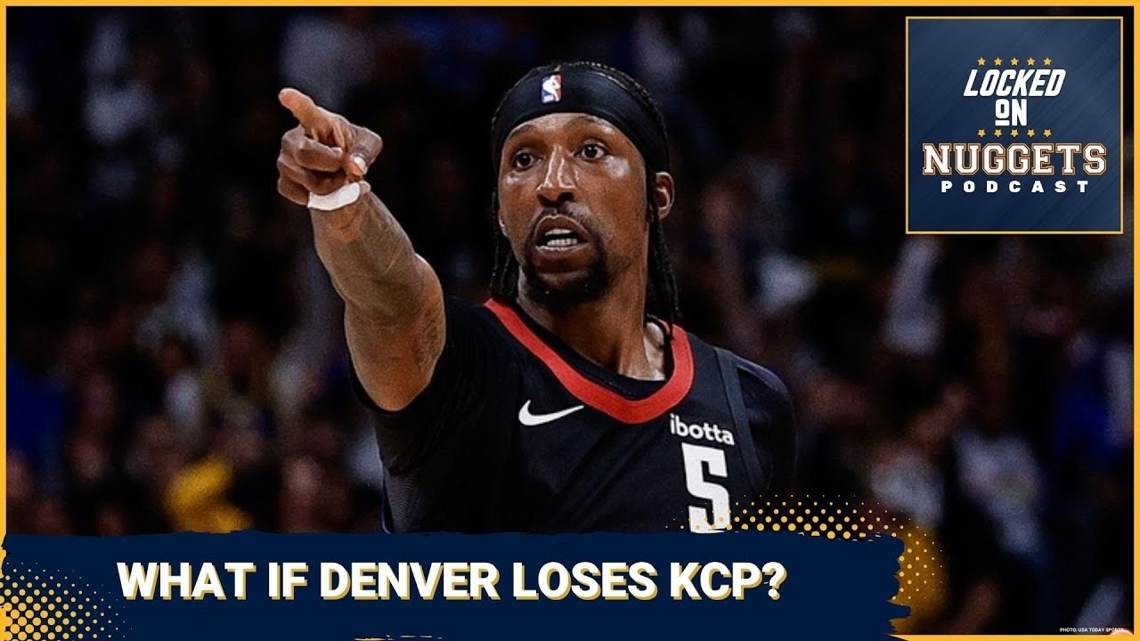 How can the Nuggets win without KCP? | NBA Free Agency | 9news.com