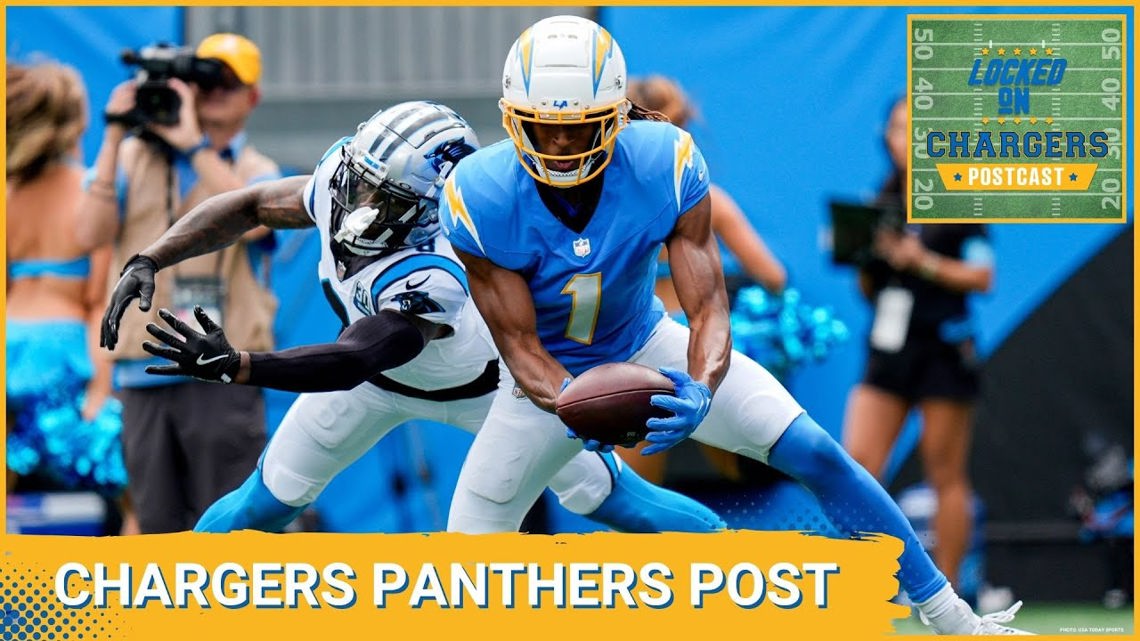 LOCKED ON CHARGERS POSTCAST: Chargers dominate the Panthers in ...