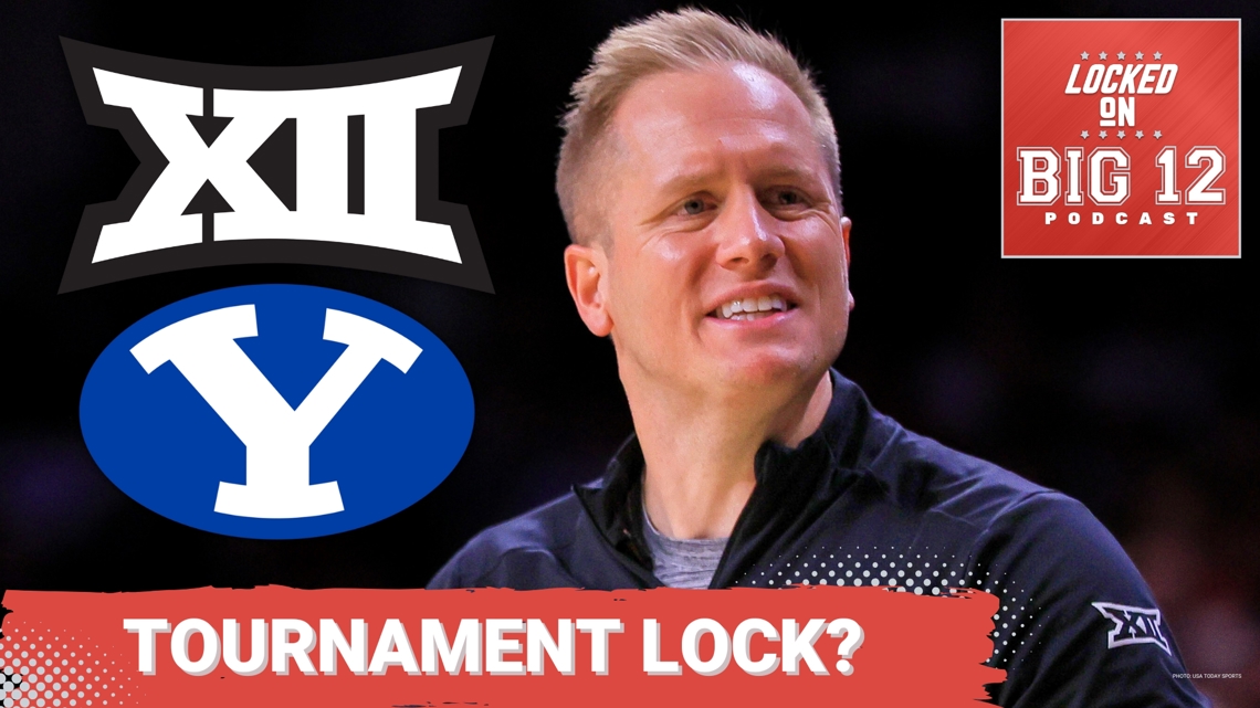 INSANITY: BYU is LOCK for March Madness, Kansas is Alive, West Virginia ...